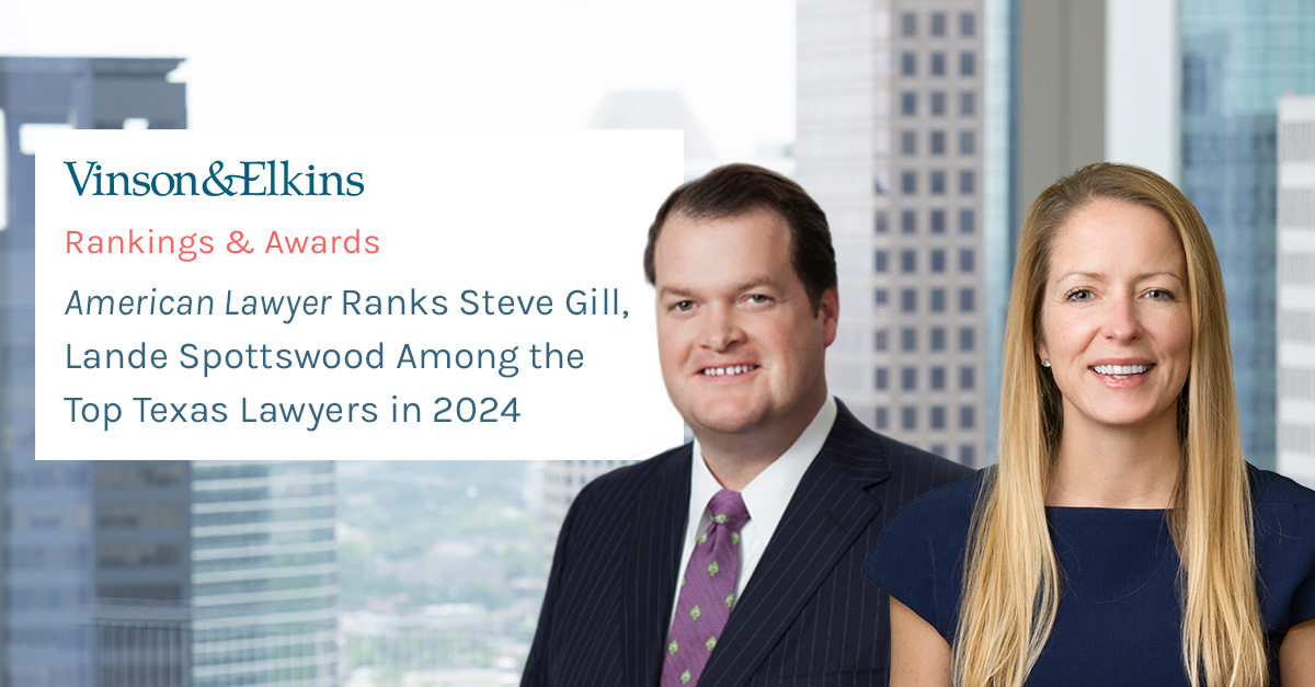 American Lawyer Ranks Steve Gill, Lande Spottswood Among the Top Texas ...